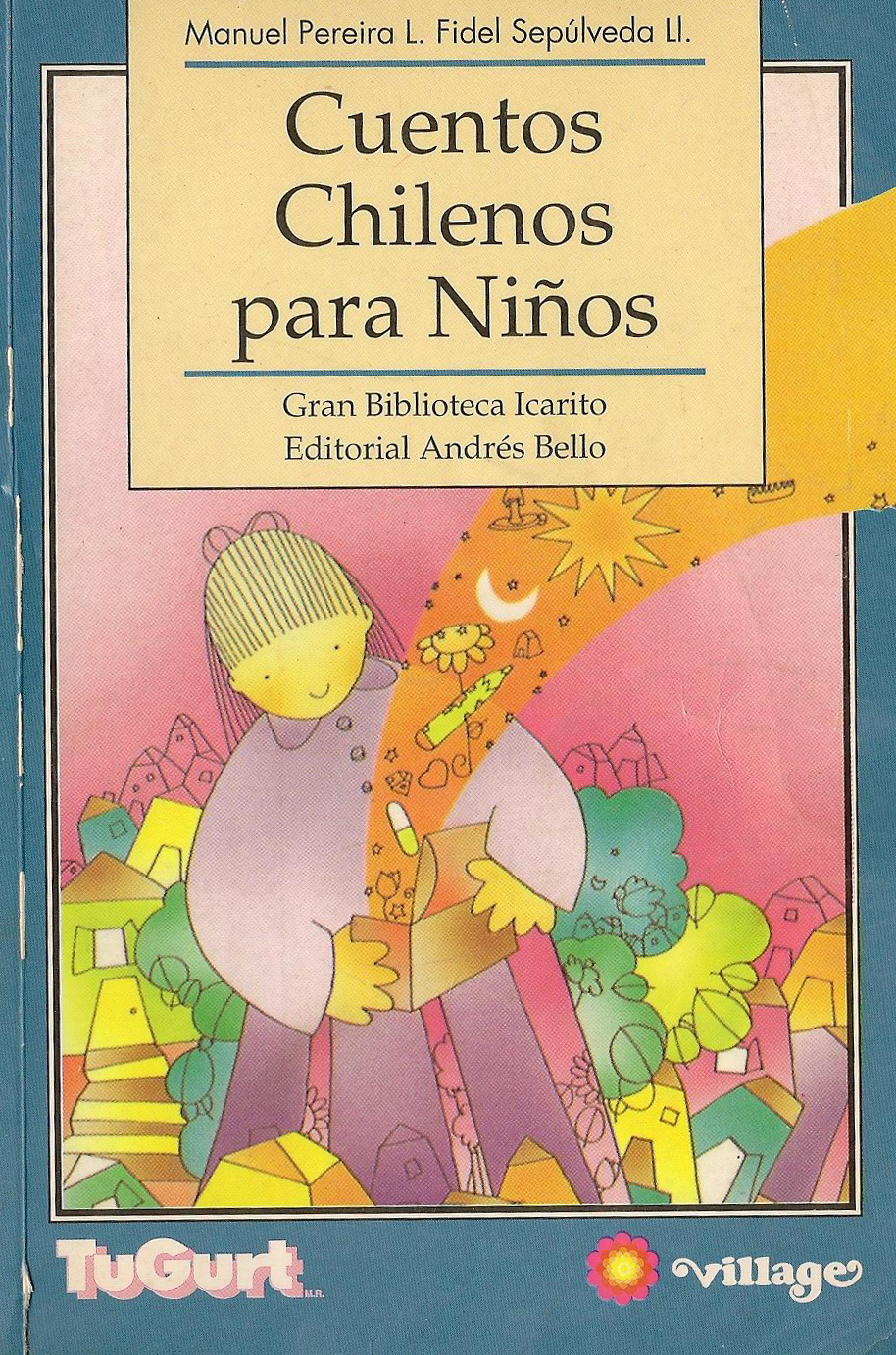 Cuentos chilenos para niños - Fidel Sepúlveda Ll. - Anobii