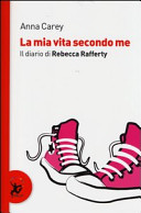 La mia vita secondo me | Le letture di Biblioragazzi