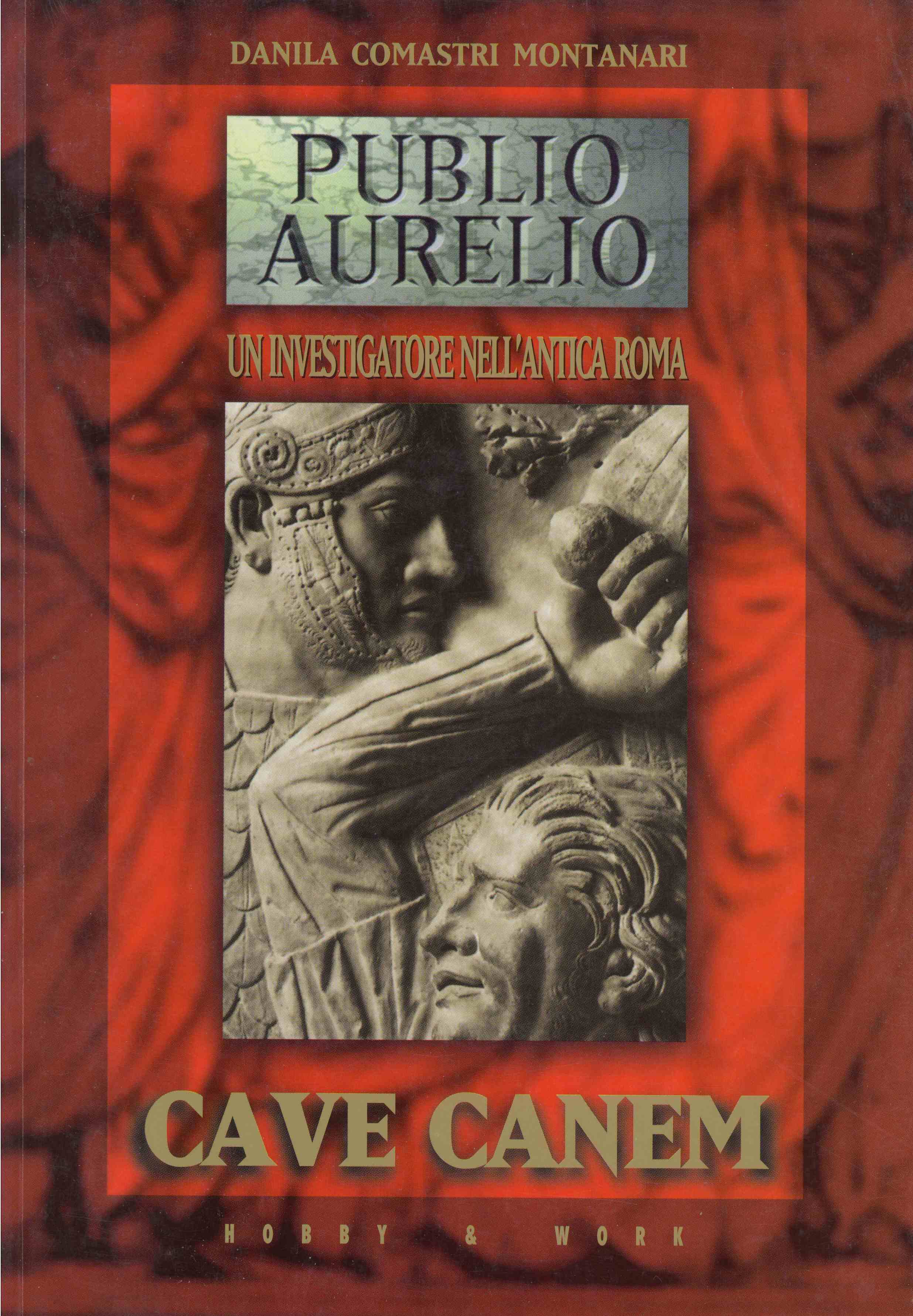 Cave canem - Danila Comastri Montanari - 59 recensioni - Hobby & Work ...