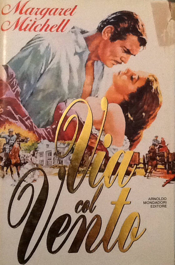 Via col vento - Margaret Mitchell - Anobii