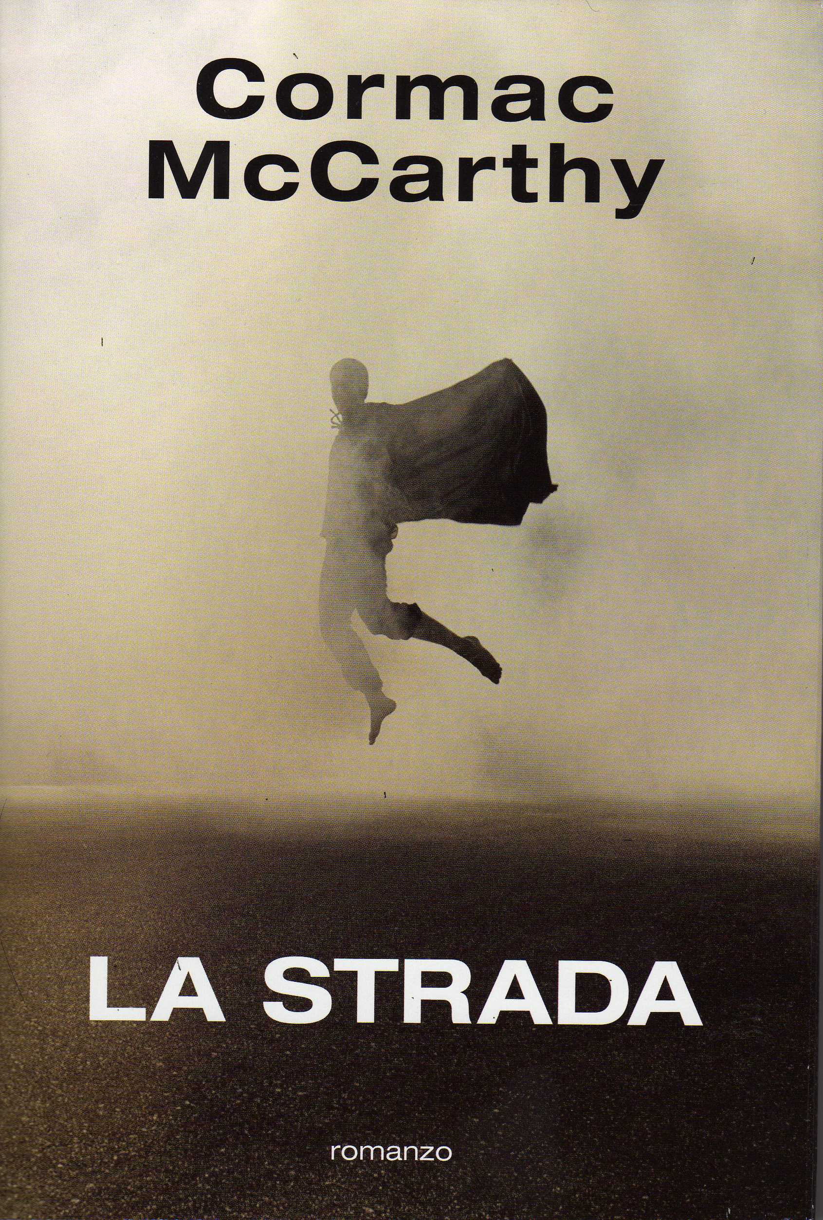 La strada - Cormac McCarthy - Anobii
