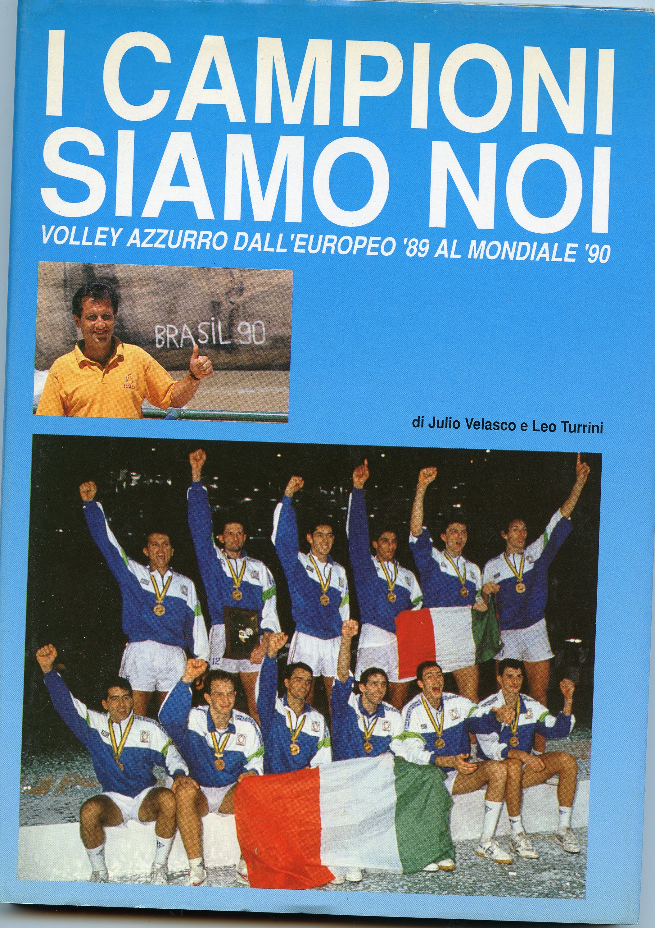 I Campioni Siamo Noi Julio Velasco Anobii